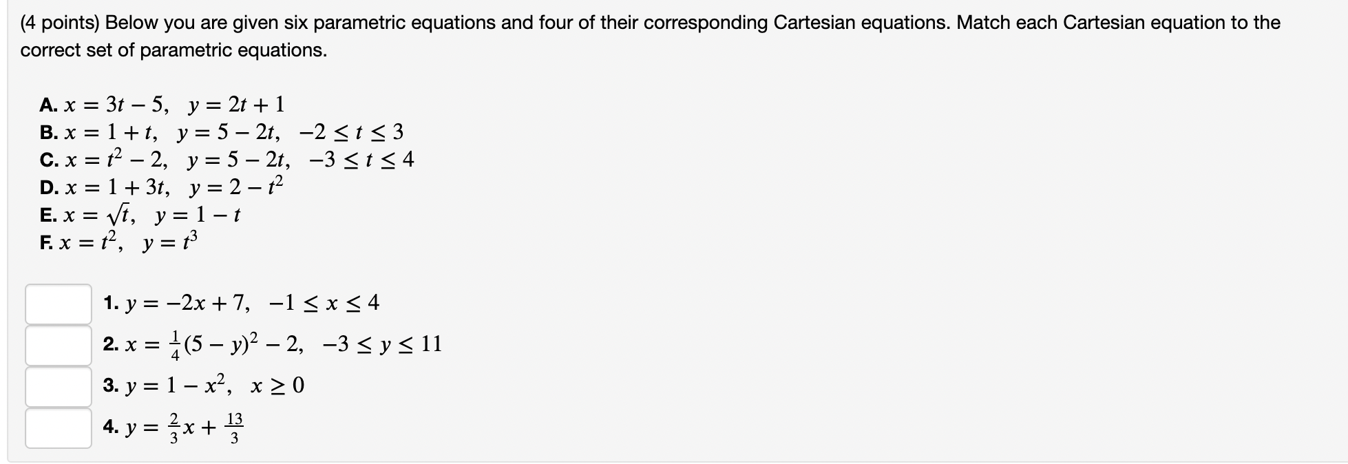Solved (4 points) Below you are given six parametric | Chegg.com