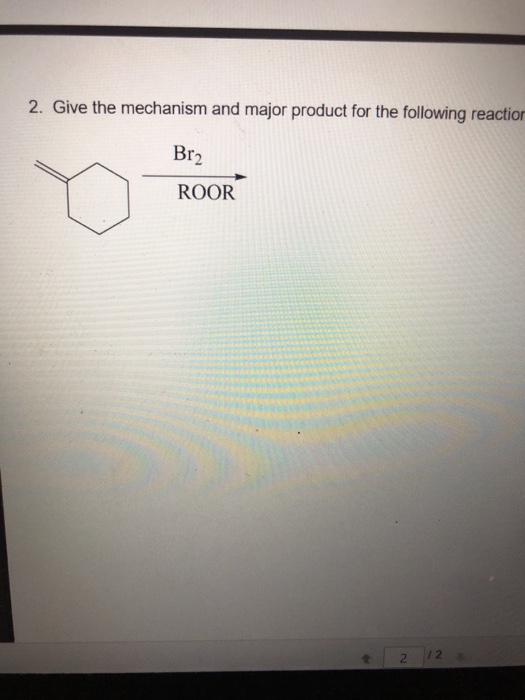 Solved 2. Give the mechanism and major product for the | Chegg.com