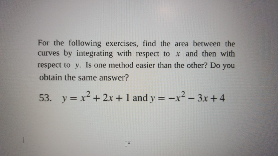 Solved For the following exercises, find the area between | Chegg.com