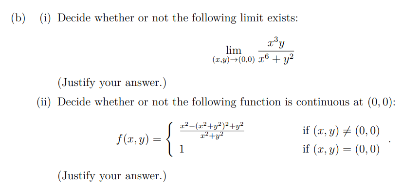 (i) Decide whether or not the following limit exists: | Chegg.com