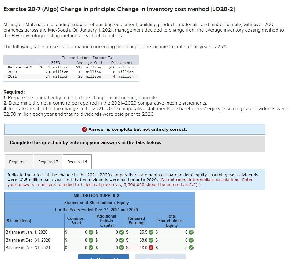 Solved Exercise 20-7 (Algo) Change in principle; Change in | Chegg.com