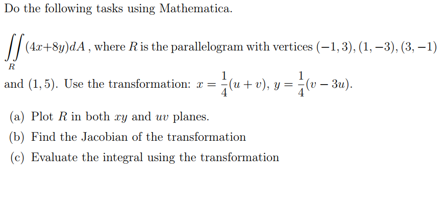 Solved Do the following tasks using Mathematica...... Give | Chegg.com