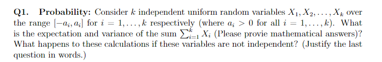 Solved Q1. Probability: Consider k independent uniform | Chegg.com