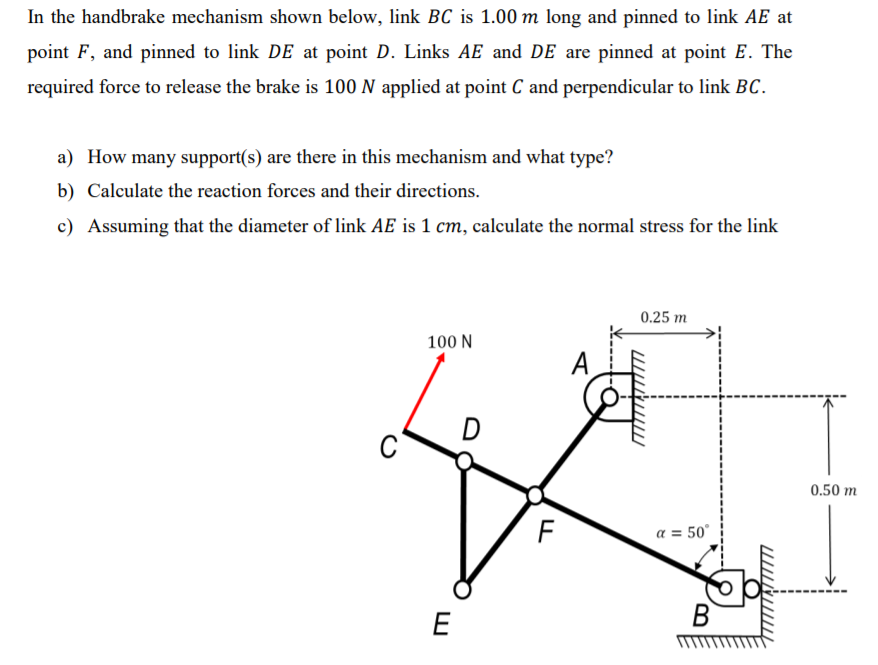 Solved In the handbrake mechanism shown below, link BC is | Chegg.com