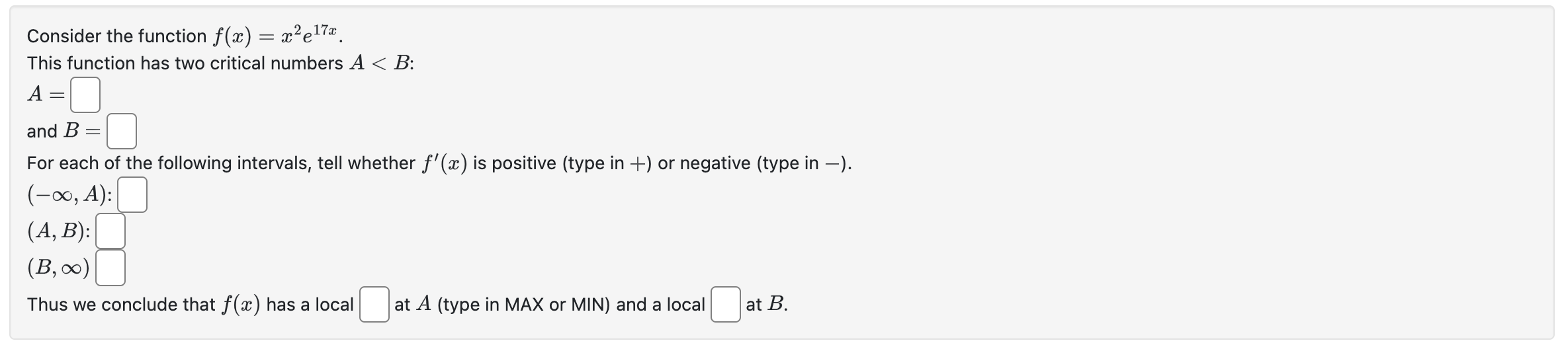 Solved Consider the function f(x)=x2e17x. This function has | Chegg.com