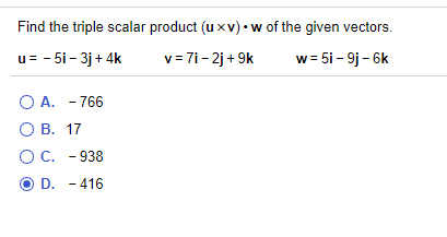 Solved Find the triple scalar product (u xv).w of the given | Chegg.com