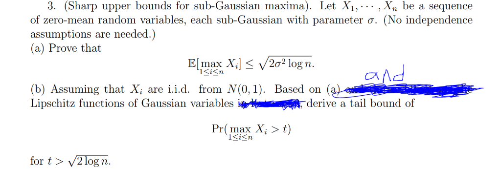 Solved 3. (Sharp upper bounds for sub-Gaussian maxima). Let | Chegg.com
