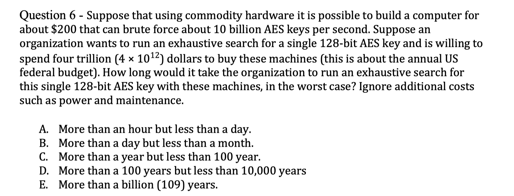 Solved Question 6 - Suppose that using commodity hardware it | Chegg.com