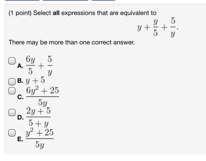 Solved Select All Expressions That Are Equivalent To Y