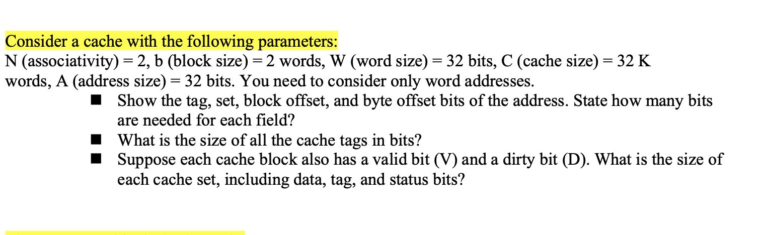Solved Consider a cache with the following parameters: N | Chegg.com