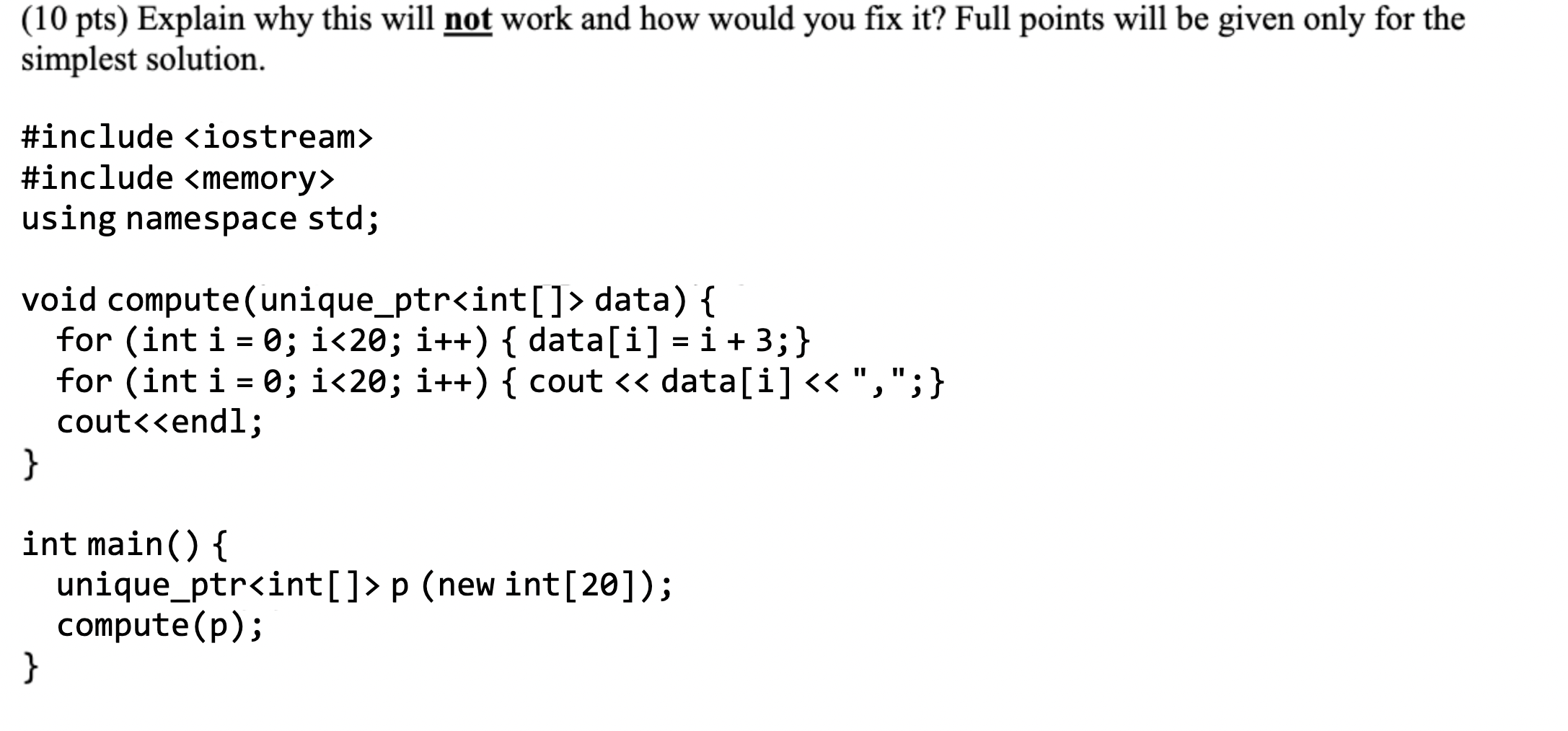 Solved (10 pts) Explain why this will not work and how would | Chegg.com