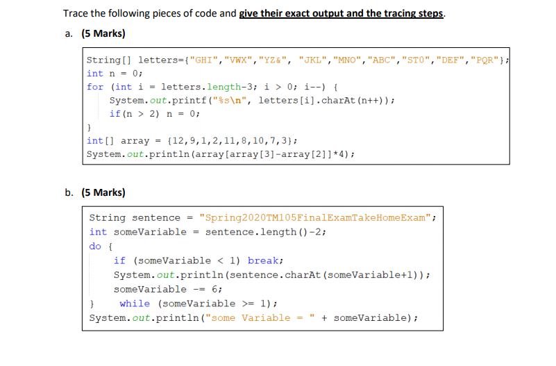 Solved How to write the tracing steps ? I do output but the | Chegg.com
