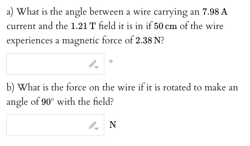 Solved a) What is the angle between a wire carrying an 7.98 | Chegg.com