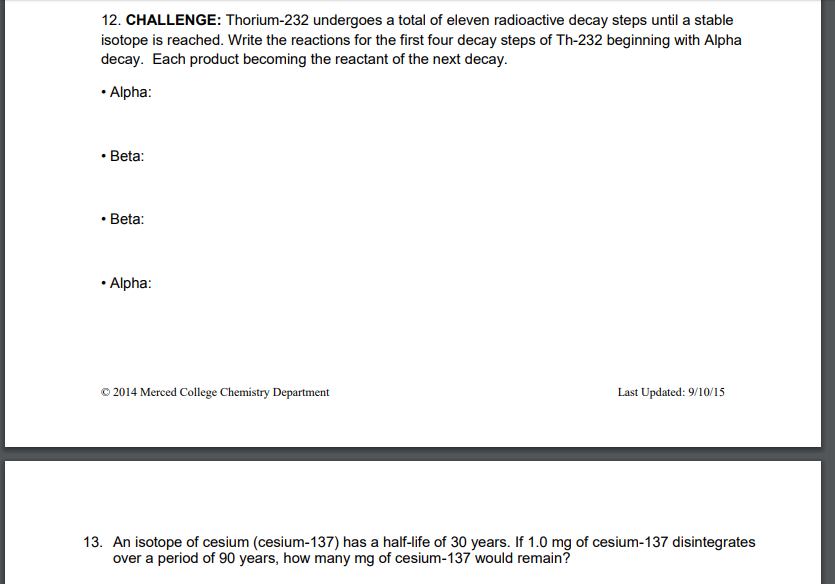 Solved 12. CHALLENGE: Thorium-232 undergoes a total of | Chegg.com