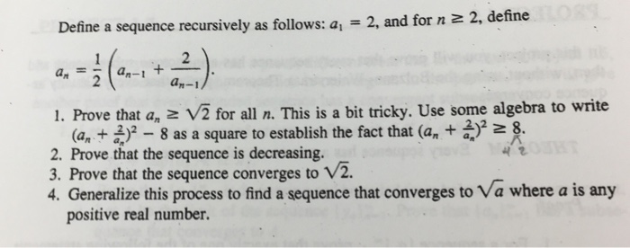 Solved Define a sequence recursively as follows: a_1 = 2, | Chegg.com