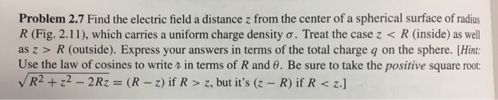 Solved Problem 2.7 Find the electric field a distance z from | Chegg.com