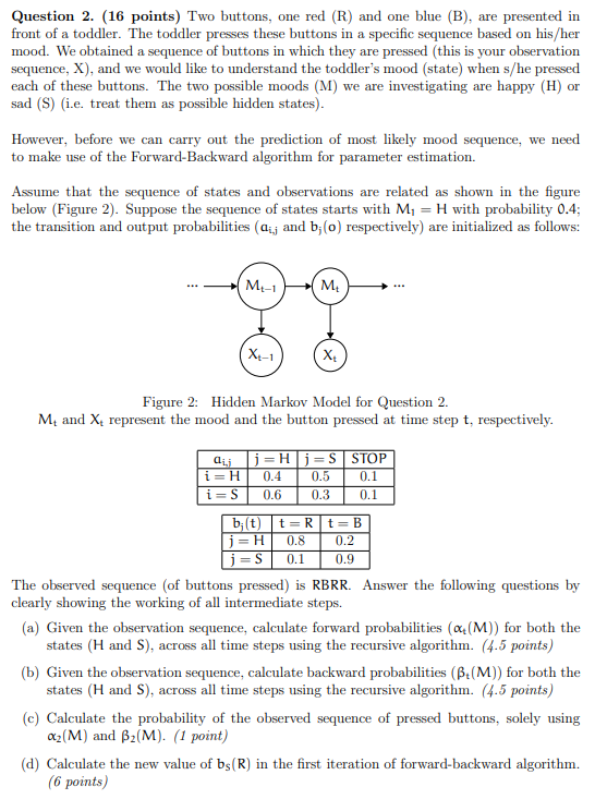 Solved Question 2. (16 points) Two buttons, one red (R) and | Chegg.com