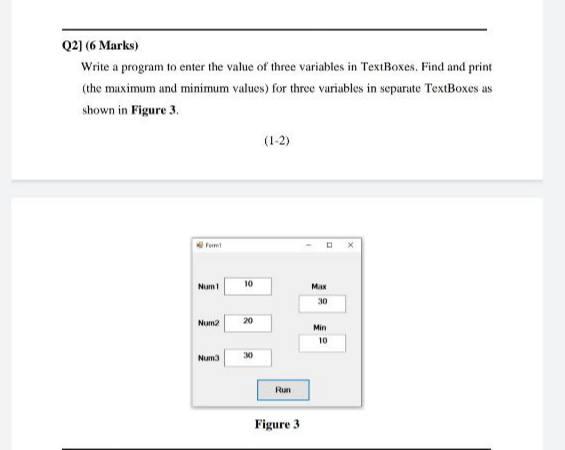 Solved Q2 6 Marks Write A Program To Enter The Value Of 4296