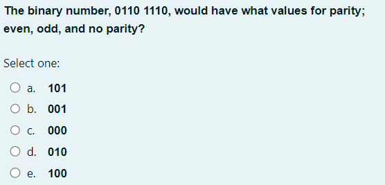 Solved The binary number, 0110 1110, ﻿would have what values | Chegg.com