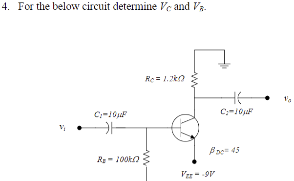 Solved For the below circuit determine VC ﻿and VB. | Chegg.com