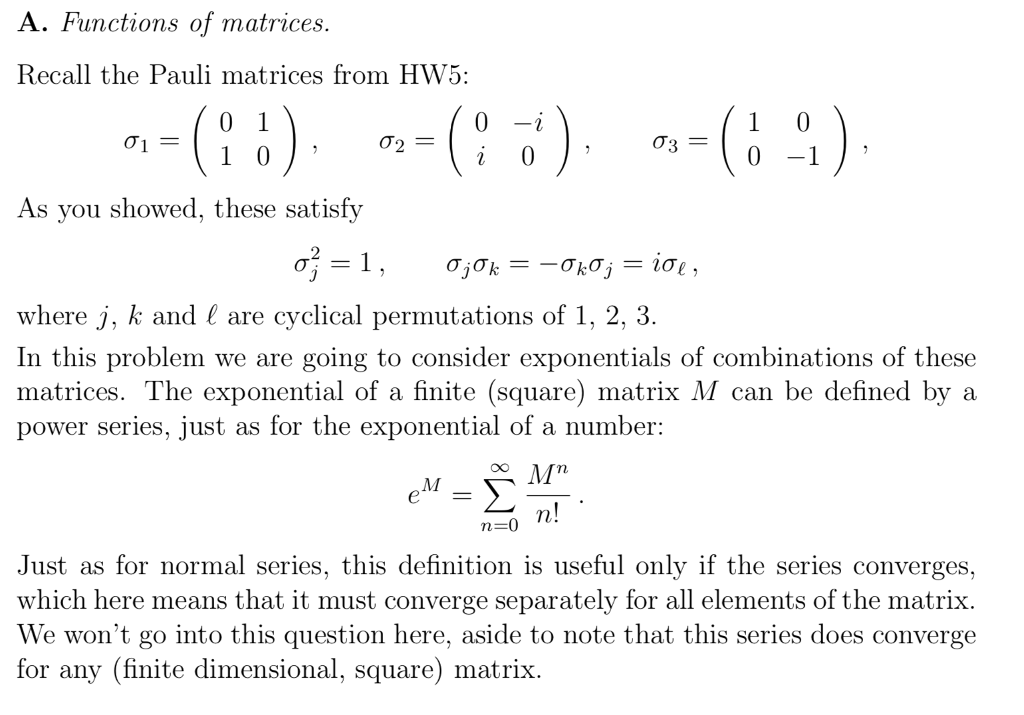 Solved A. Functions of matrices Recall the Pauli matrices | Chegg.com