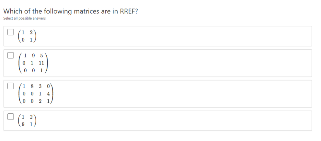 Solved Which of the following matrices are in RREF? Select | Chegg.com