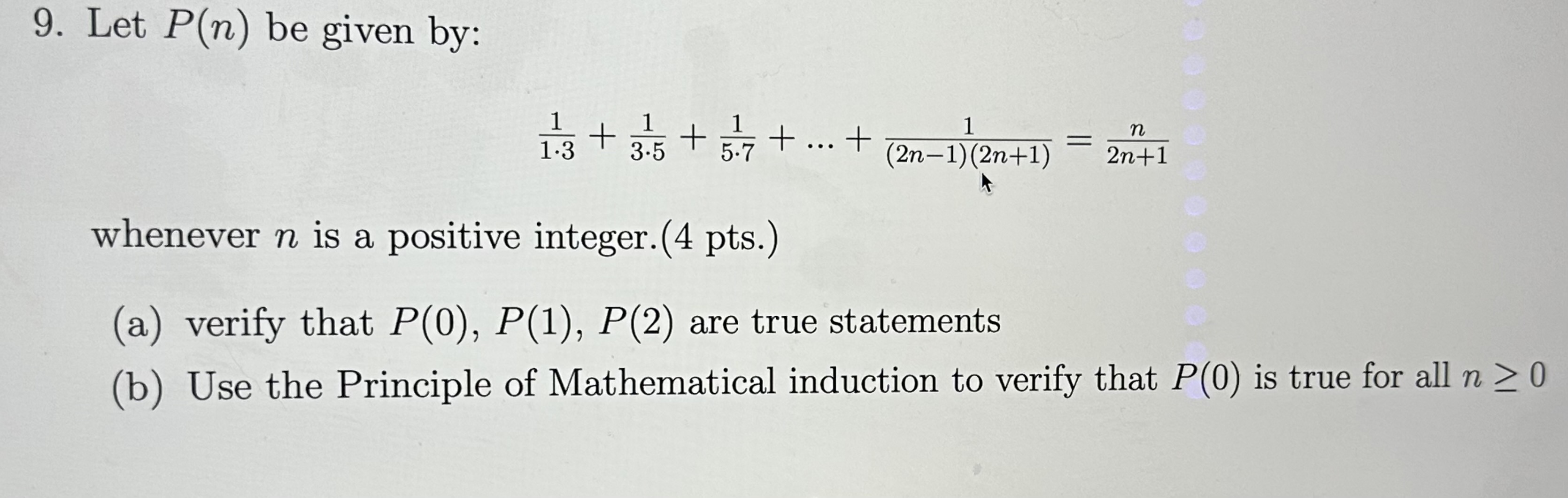 Solved 9. Let P(n) be given by: | Chegg.com