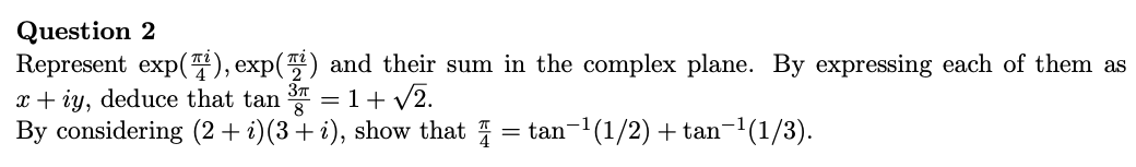 Solved Question 2\\nRepresent exp((\\\\pi | Chegg.com