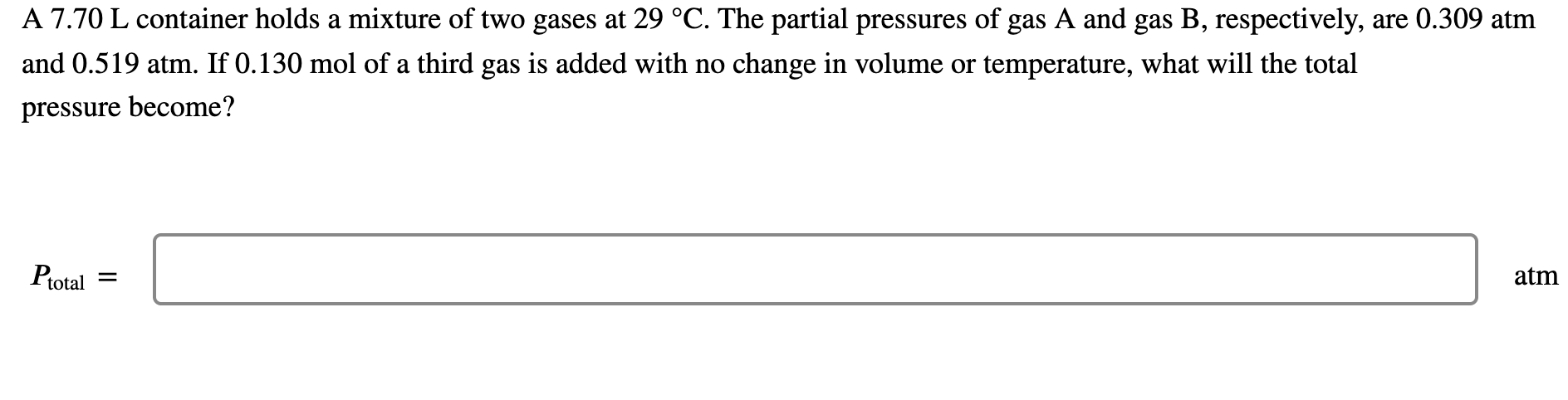 Solved If a gaseous mixture is made by combining 4.01 g Ar | Chegg.com