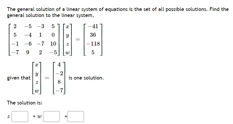 Solved The general solution of a linear system of equations | Chegg.com