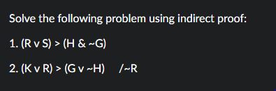 Solved This is a Philosophy 120 (Symbolic Logic) question. | Chegg.com