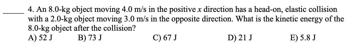 Solved 4 An 8 0 Kg Object Moving 4 0 M S In The Positive X