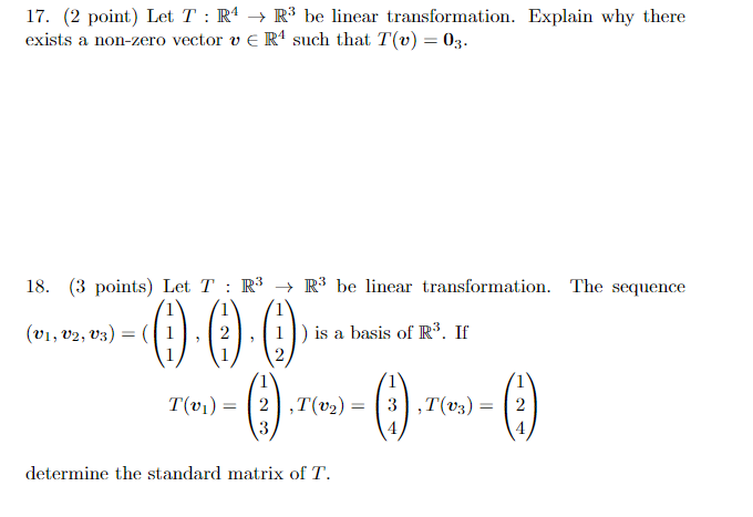 Solved 17. (2 point) Let T:R4→R3 be linear transformation. | Chegg.com