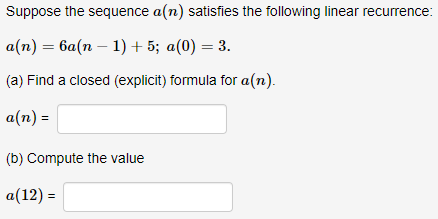 Solved Suppose the sequence a(n) satisfies the following | Chegg.com