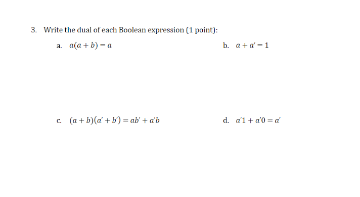 Solved 3. Write the dual of each Boolean expression (1 | Chegg.com