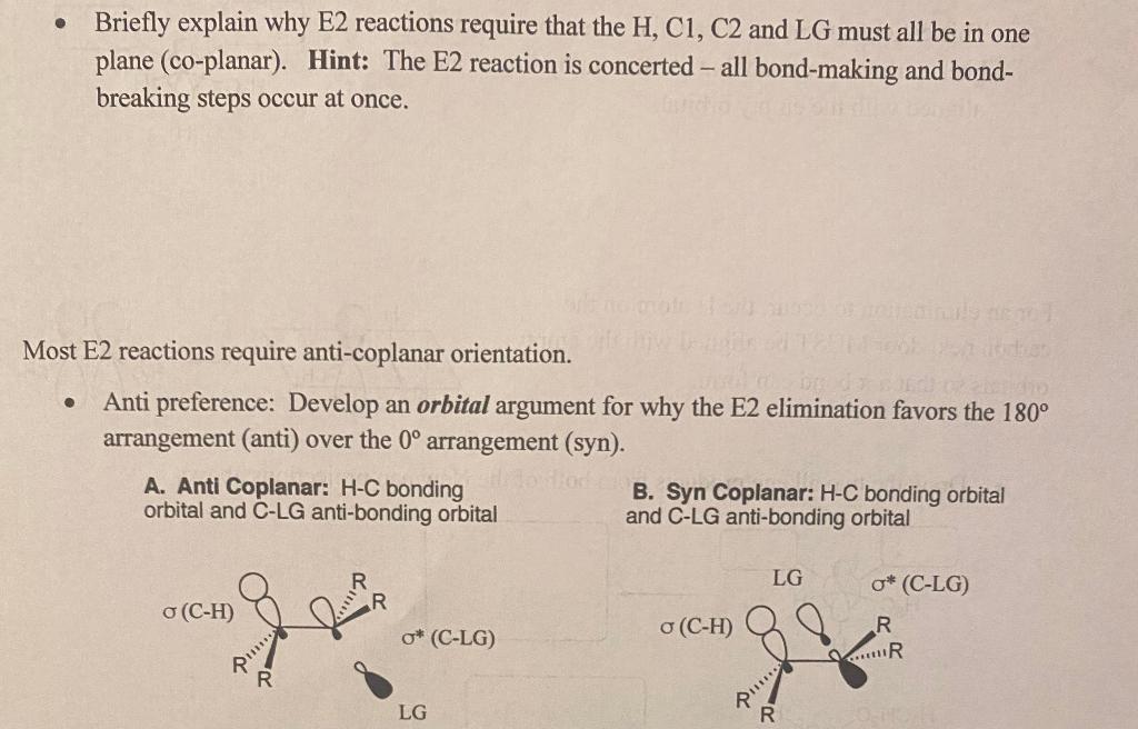 Briefly explain why E2 reactions require that the | Chegg.com