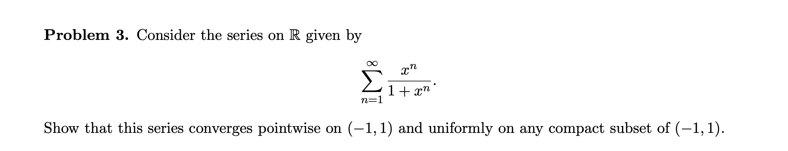 Solved Problem 2. Find the pointwise limit of the following | Chegg.com