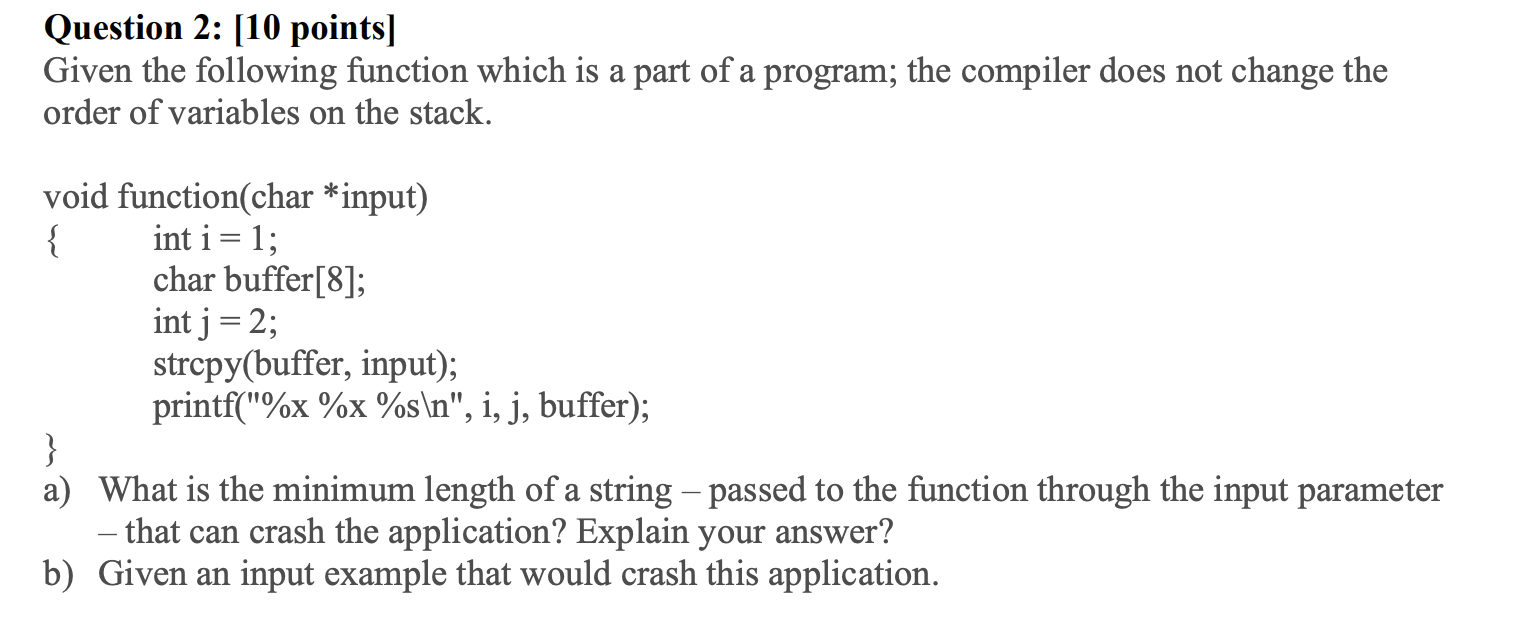 Solved Question 2: [10 points] Given the following function | Chegg.com