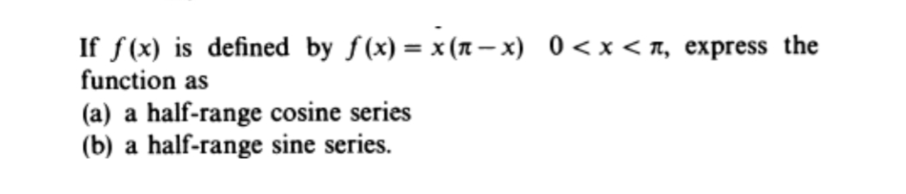 If F X is Defined By F X X π X 0 express