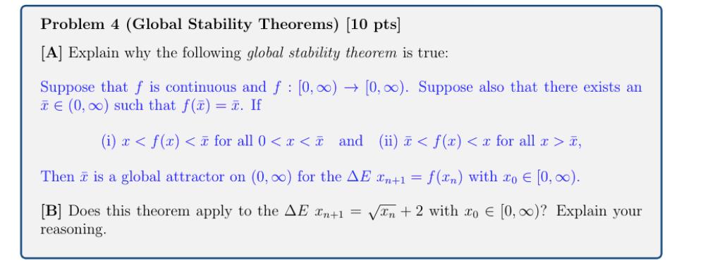 Problem 4 (Global Stability Theorems) [10 pts] [A] | Chegg.com