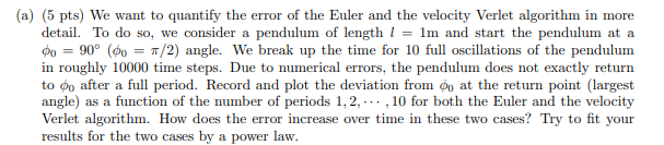 Solved a) (5 pts) We want to quantify the error of the Euler | Chegg.com