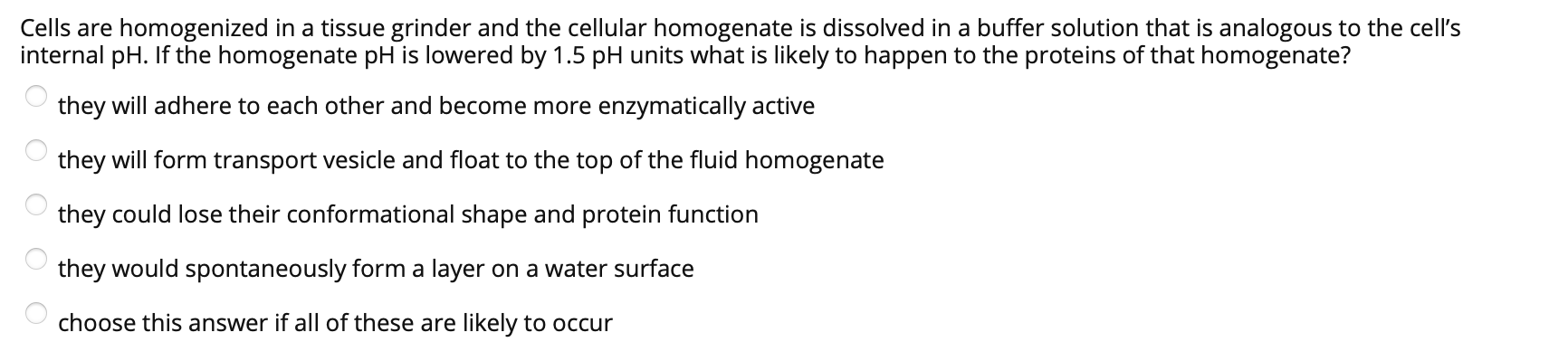 Solved Cells are homogenized in a tissue grinder and the | Chegg.com