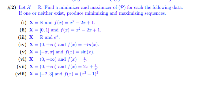 Solved #2) Let X=R. Find a minimizer and maximizer of (P) | Chegg.com