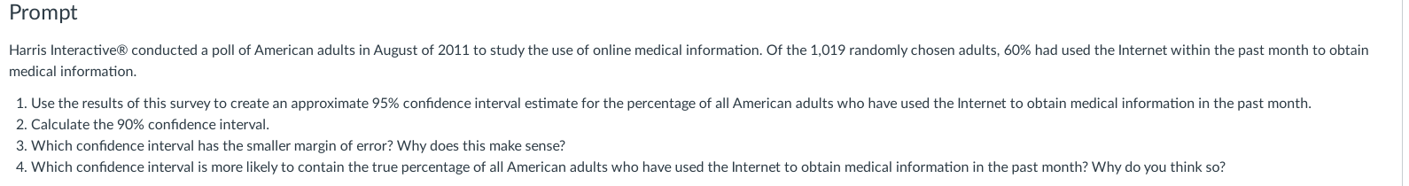 Solved Prompt Harris Interactive® conducted a poll of | Chegg.com