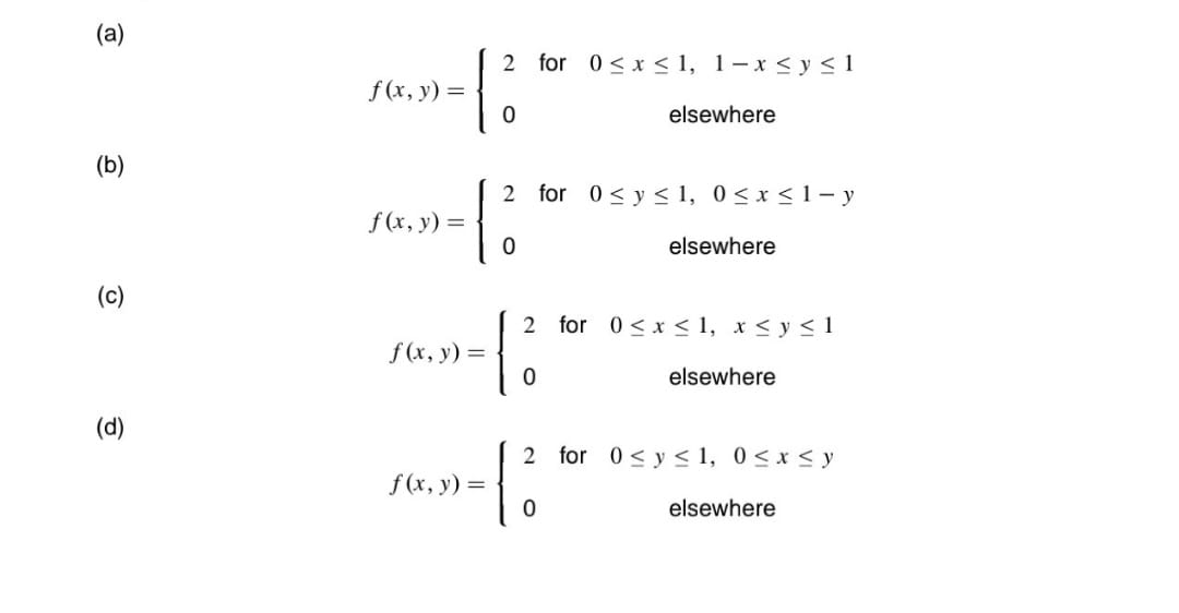 Solved calculate P(X> ½ , Y > ½) for each of them | Chegg.com