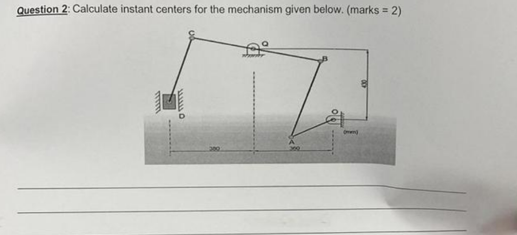 Solved Question 2: Calculate instant centers for the | Chegg.com