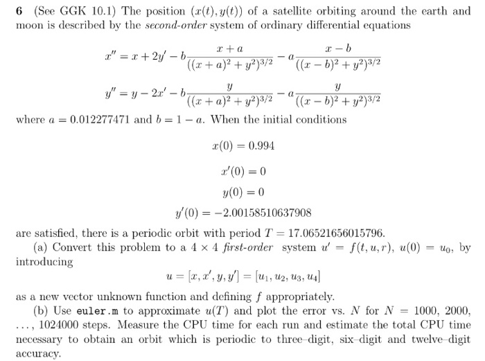 Solved 6 (See GGK 10.1) The position (r(t), y(t)) of a | Chegg.com