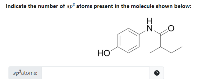 Solved Indicate the number of sp3 atoms present in the | Chegg.com