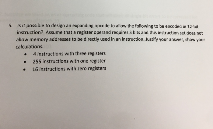Solved Is it possible to design an expanding opcode to allow | Chegg.com
