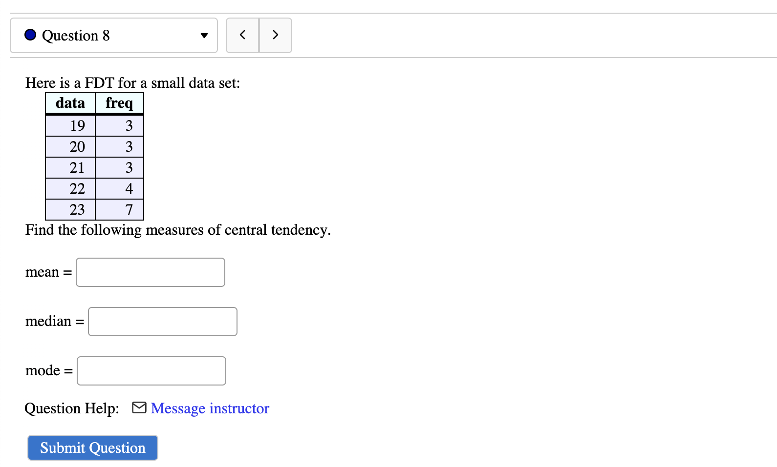 Solved Here is a FDT for a small data set: Find the | Chegg.com